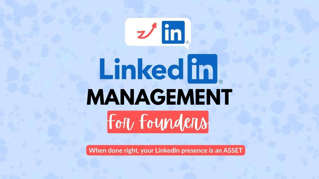 LinkedIn Management for Founders - Biz Glows